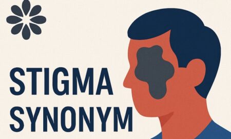 Stigma Synonym: Exploring Alternatives and Understanding the Nuance